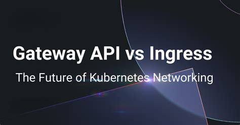 How Does Gateway Api In Kubernetes Differ From Ingress Api By Usama Malik Medium Devopsdev