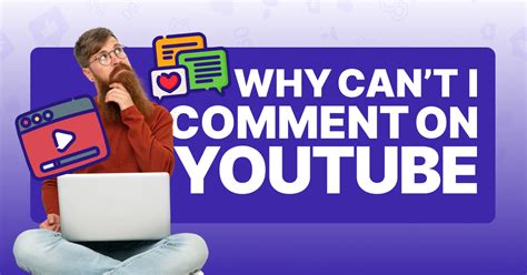 Why Cant I Comment On Youtube Videos 7 Reasons Viralyft