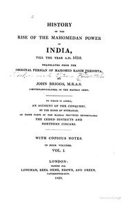 History Of The Rise Of The Mahomedan Power In India Till The Year A D