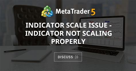 Indicator Scale Issue Indicator Not Scaling Properly Trading Signals Technical Indicators