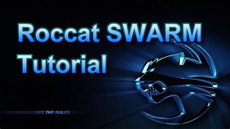 Roccat Swarm Tutorial YouTube