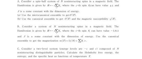 A Consider A Spin Half System Of N Noninteracting