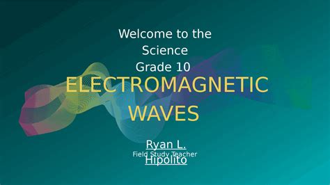 Electromagnetic Waves Slides Physics Docsity
