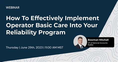Implement Operator Basic Care Into Your Reliability Program