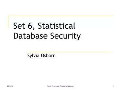Ppt Set 6 Statistical Database Security Powerpoint Presentation