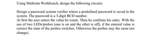 Solved Using Multisim Workbench Design The Following Cir