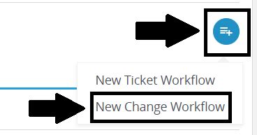 Create Change Workflow BOSSDesk Documentation