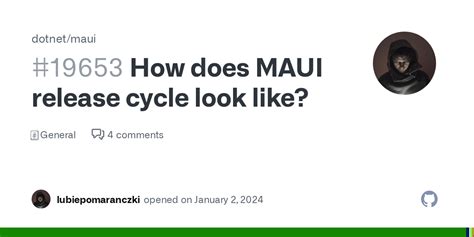 How Does MAUI Release Cycle Look Like Dotnet Maui Discussion 19653 GitHub