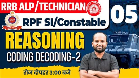 Rrb Alp Reasoning Class 2024 Coding Decoding 2 Rpf New Vacancy 2024 Reasoning By Pulkit