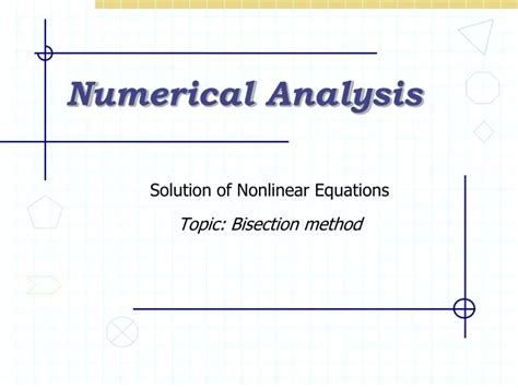Ppt Bisection Method In Numerical Analysis Powerpoint Presentation