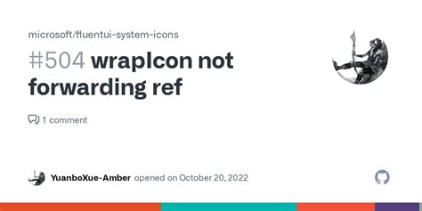 Wrapicon Not Forwarding Ref · Issue 504 · Microsoftfluentui System Icons · Github