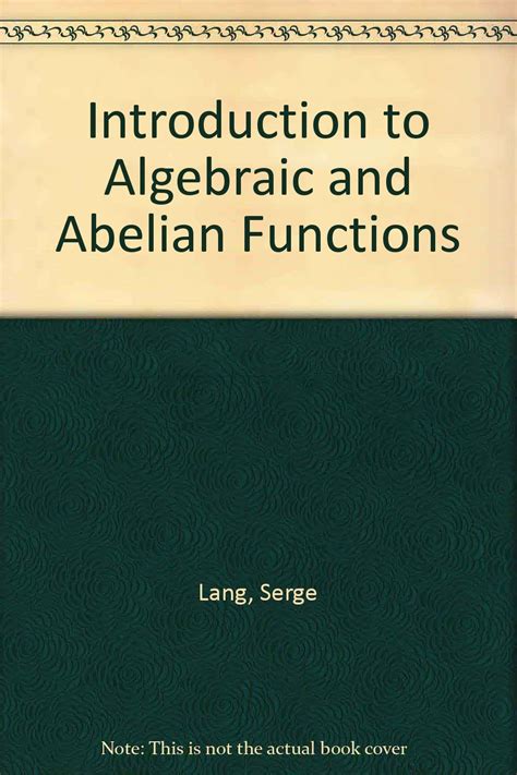 Introduction To Algebraic And Abelian Functions Serge Lang 9780201041637 Books