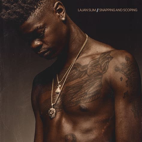 Snapping And Scoping Single》 Lajan Slim的专辑 Apple Music