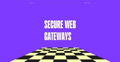 Ranking The 27 Best Secure Web Gateways Of 2025