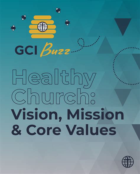 gci buzz—vision mission and core values gci update