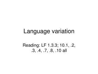 PPT LANGUAGE VARIATION PowerPoint Presentation Free Download ID 993176