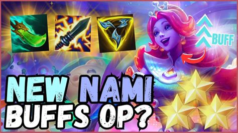 THE NEW PATCH IS HERE NAMI BUFFS MAKES HER BROKEN TFT Set PATCH YouTube