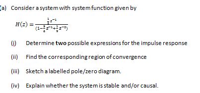 Solved Consider A System With System Function Given By H Z Chegg