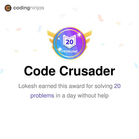 Solved Over 20 Coding Problems Daily Codecrusader Codingninjas Consistency Lokesh Eedara