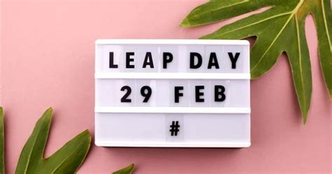 Leap Year What Is It Why Does It Exist And When Is The Next One