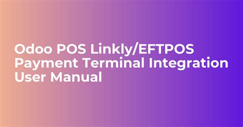 Guide For Odoo Pos Linklyeftpos Payment Terminal Integration
