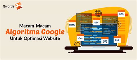 Macam Macam Algoritma Google Untuk Optimasi Website