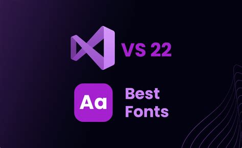 Best Fonts For Visual Studio 2022 Enhanced Coding Experience