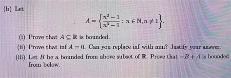 solved b let a {n3−1n2−1 n∈n n 1} i prove that a⊆r is