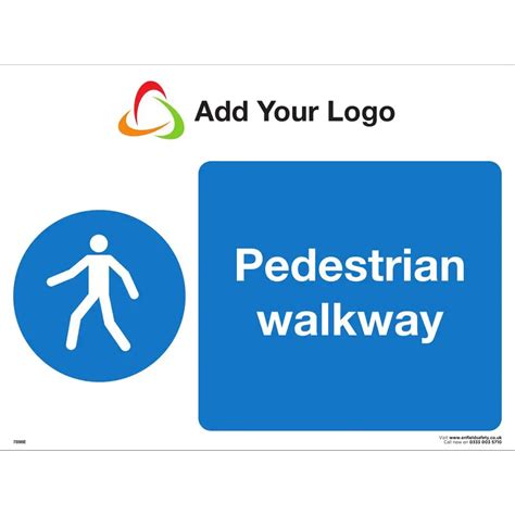Pedestrian Walkway Safety Signs Add Your Logo Signs Signage Enfield Safety