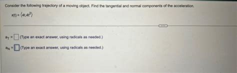 Solved R T 4t 4t2 At Type An Exact Answer Using