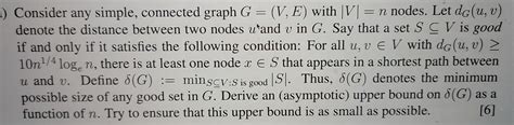 solved 1 consider any simple connected graph g v e