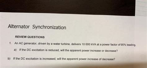 Solved Alternator Synchronization Review Questions 1 An Ac