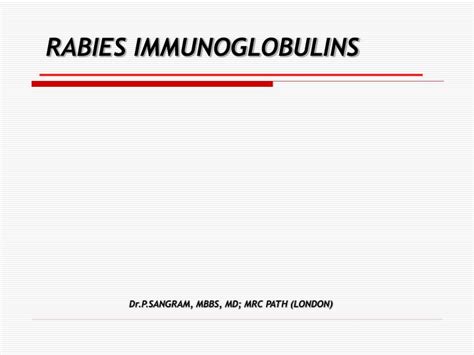 Ppt Rabies Immunoglobulins Powerpoint Presentation Free Download Id
