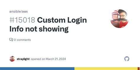 Custom Login Info Not Showing · Issue 15018 · Ansibleawx · Github