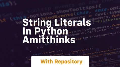 String Literals In Python Amitthinks Youtube
