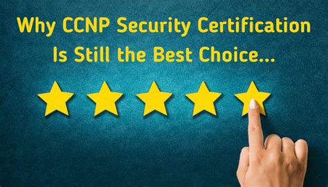 Is Ccnp Security Certification Worth It Isecprep