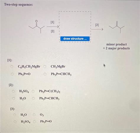 Solved Two Step Sequence 2 Major Products 1