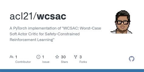 Github Acl21 Wcsac A Pytorch Implementation Of Wcsac Worst Case Soft Actor Critic For