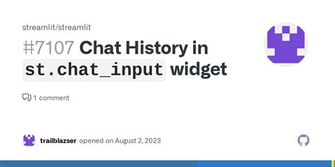 Chat History In `stchatinput` Widget · Issue 7107 · Streamlit