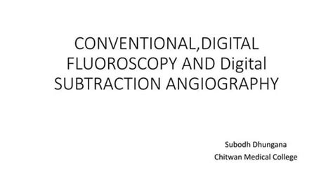 Digital Fluoroscopy Imaging System Ppt