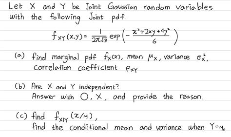 Solved Let X ﻿and Y ﻿be Joint Gaussian Random Variableswith