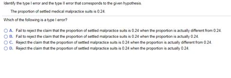 Solved Identify The Type I Error And The Type II Error That Chegg Com