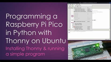 Thonny Install And Run A Rasberry Pi Pico Program From Ubuntu Linux Youtube