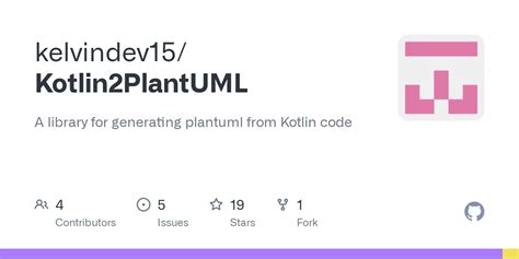 Github Kelvindev15kotlin2plantuml A Library For Generating Plantuml From Kotlin Code