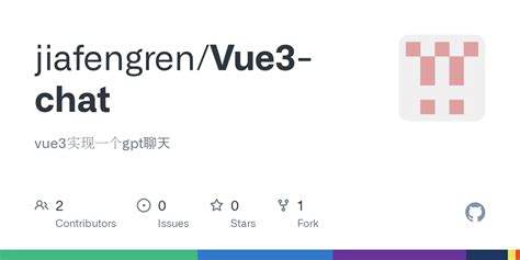 github jiafengren vue3 chat vue3实现一个gpt聊天