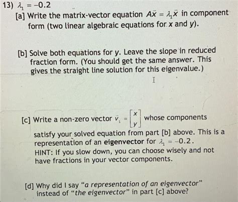 13 2 0 2 [a] Write The Matrix Vector Equation Ax