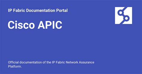 Cisco Apic Ip Fabric Documentation Portal