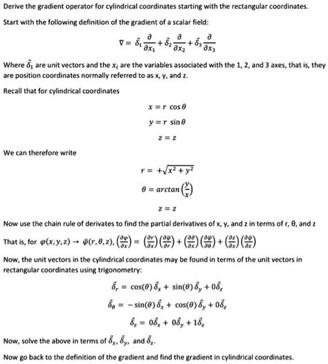 Solved Derive The Gradient Operator In Cylindrical Coordinates Starting With The Rectangular