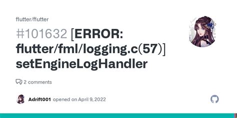Error Flutterfmlloggingc57 Setengineloghandler · Issue 101632