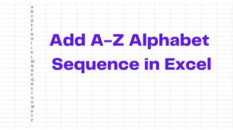 Add A Z Alphabet Sequence In Excel Using Formula Excellopedia